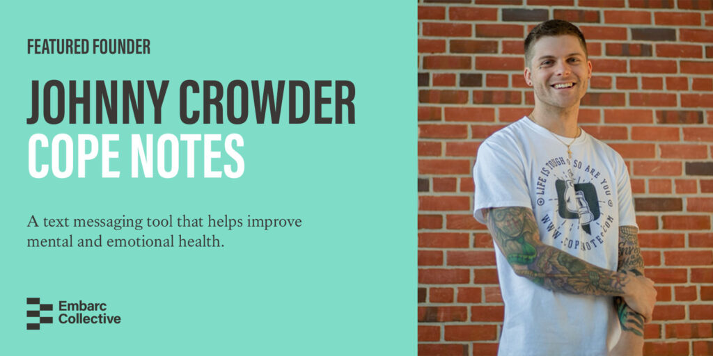 Featured Founder: Johnny Crowder of Cope Notes - Embarc Collective
